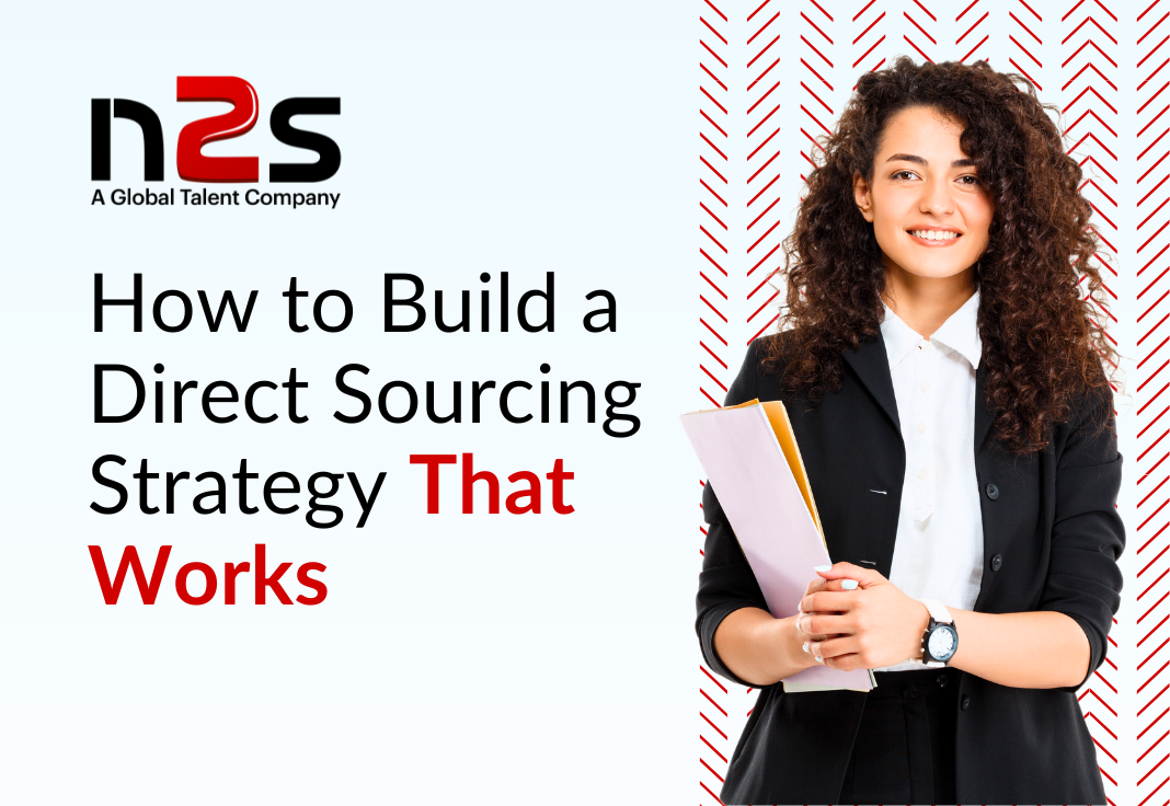 How to Build a Direct Sourcing Strategy That Works